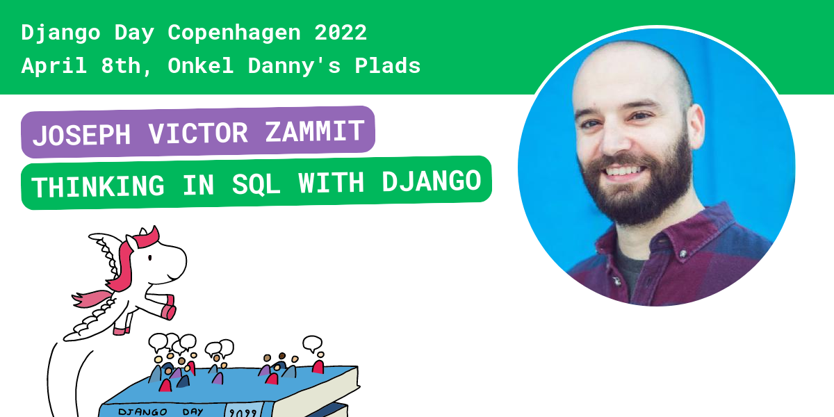 Thinking in SQL with Django | Django Day Copenhagen 2022